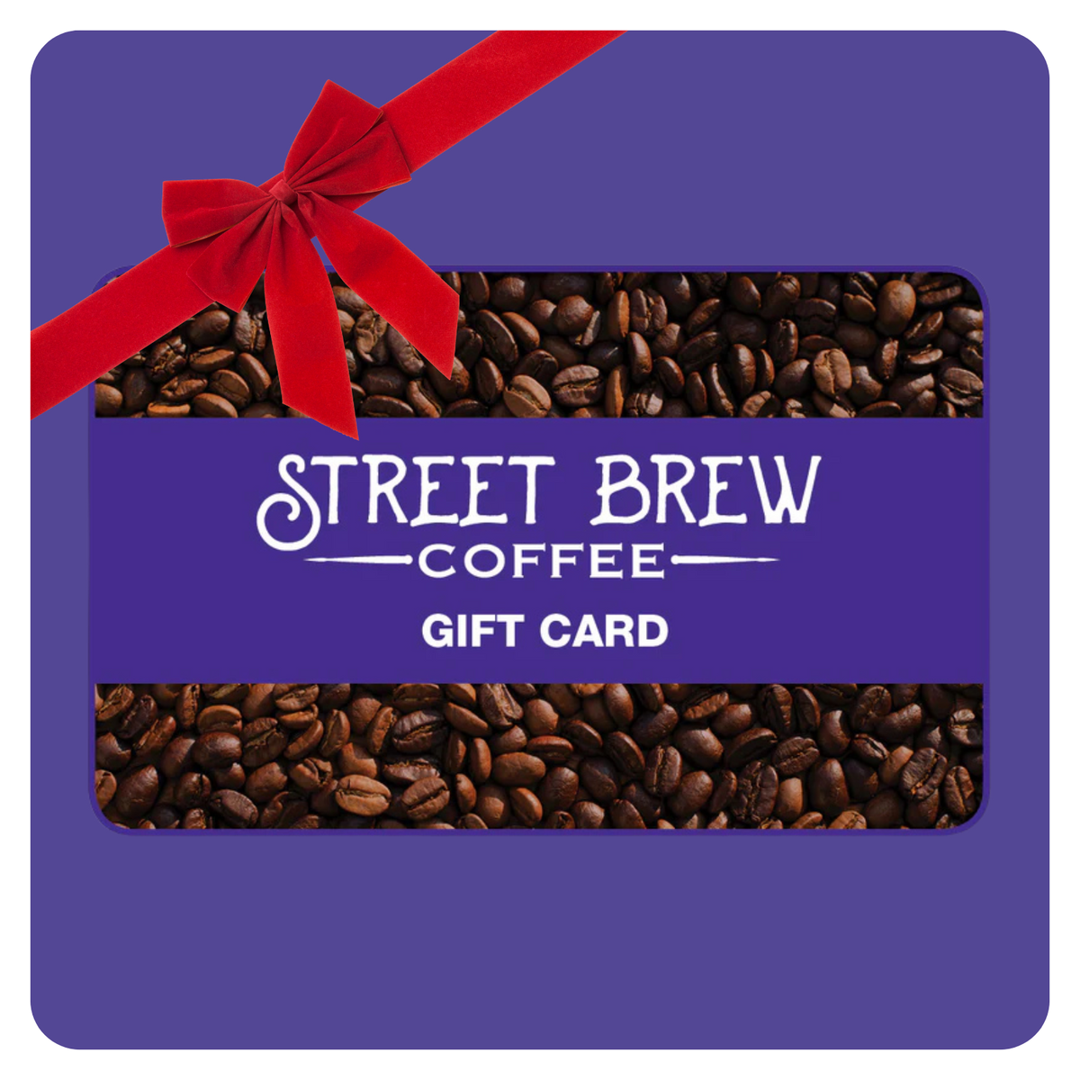 Street Brew Gift Card